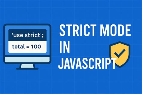 Strict Mode In Javascript Full Guide With Examples And Visuals Nexgismo