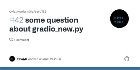 some question about gradio new py · issue 42 · cvlab columbia zero123