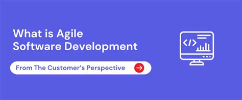 What Is Agile Software Development From The Customers Perspective Skein Technologies