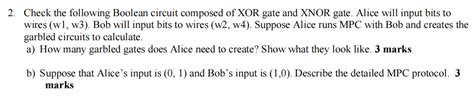 Solved 2 Check The Following Boolean Circuit Composed Of Xor Gate And Course Hero