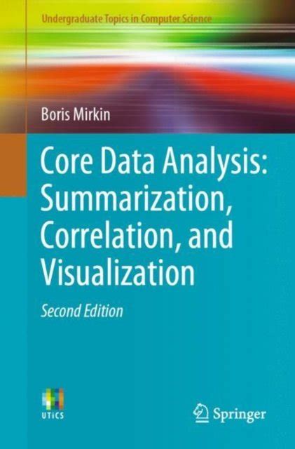 Core Data Analysis Summarization Correlation And Visualization Ark Bokhandel
