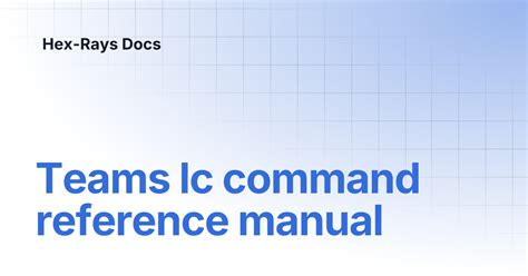 teams lc command reference manual hex rays docs