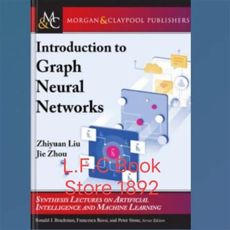 Jual Buku Introduction To Graph Neural Networks Jakarta Barat Lfc