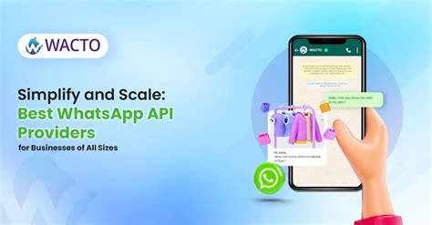 Best Whatsapp Api Providers For Businesses Of All Sizes