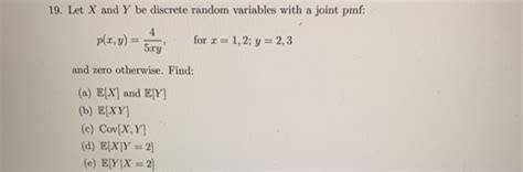 Solved Let X And Y Be Discrete Random Variables With A Chegg