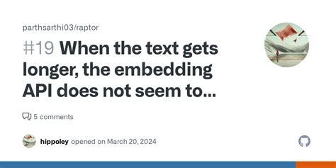 When The Text Gets Longer The Embedding Api Does Not Seem To Work