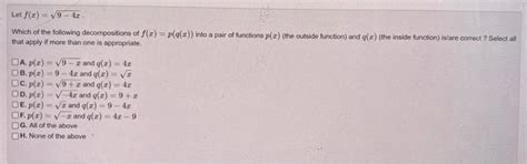 Solved Let F X 9−4x Which Of The Following Decompositions