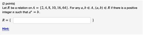Solved Points Let R Be A Relation On A Chegg Com