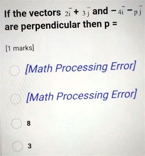solved if the vectors 2i 3j and 4i pj are perpendicular then p [1