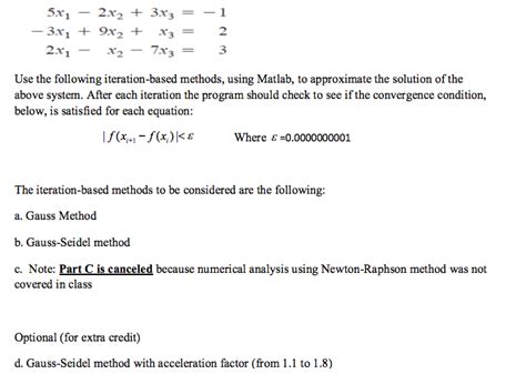 solved use the following iteration based methods using