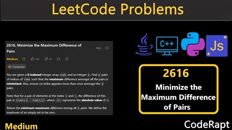 Minimize The Maximum Difference Of Pairs Leetcode Q2616 Python C Java Javascript