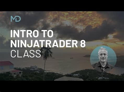 Intro To NinjaTrader 8 YouTube