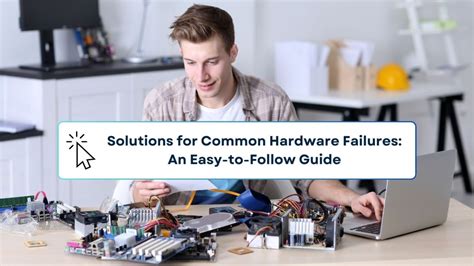 Common Hardware Failures Solutions Easy Fixes And Guide