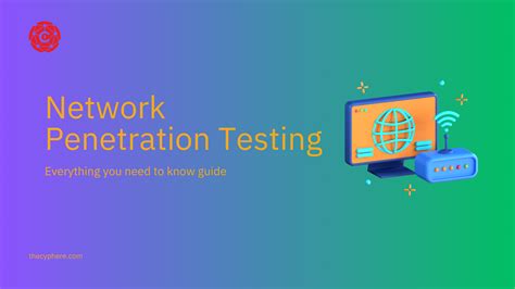 What Is Network Penetration Testing Types Methods And More