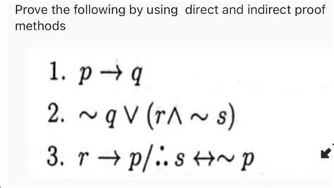 Solved Prove The Following By Using Direct And Indirect Chegg Com