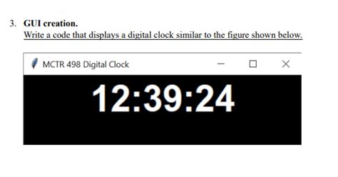 Solved GUI Creation Write A Code That Displays A Digital Chegg