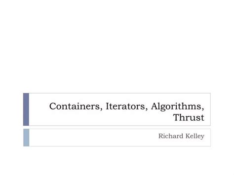 Ppt Containers Iterators Algorithms Thrust Powerpoint Presentation