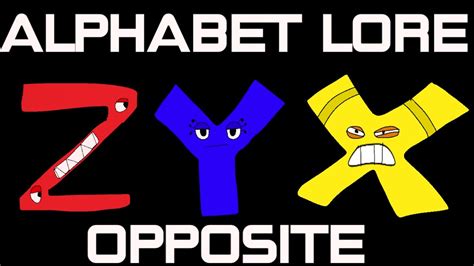 Alphabet lore opposite (full series) - YouTube