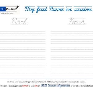 Write Noah In Cursive Download And Print As Often As You Like Includes Free Cursive Alphabet