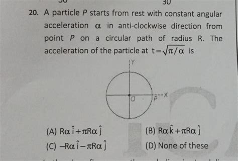 Solved 20 A Particle P Starts From Rest With Constant Angular