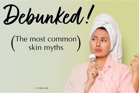 Common Skin Care Myths Debunked Illumenase