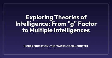 Exploring Theories Of Intelligence From G Factor To Multiple Intelligences • Teachers Institute