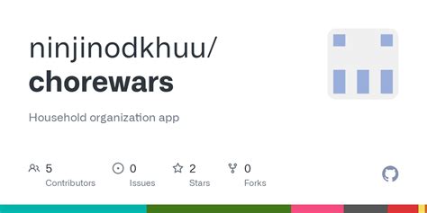 Github Ninjinodkhuu Chorewars Household Organization App