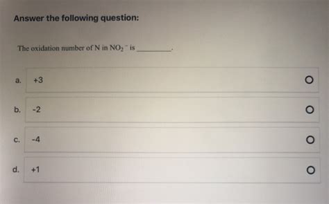 Solved Answer The Following Question The Oxidation Number Chegg Com