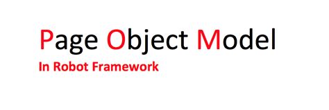 How To Implement Page Object Model In Robot Framework