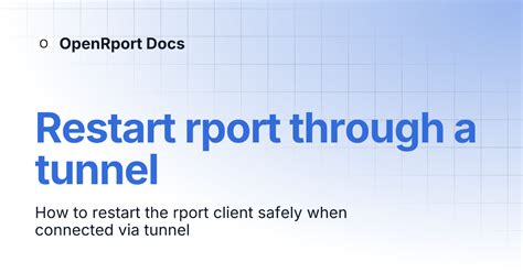 Restart Rport Through A Tunnel Openrport Docs