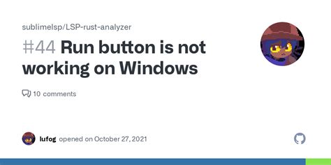 run button is not working on windows · issue 44 · sublimelsp lsp rust