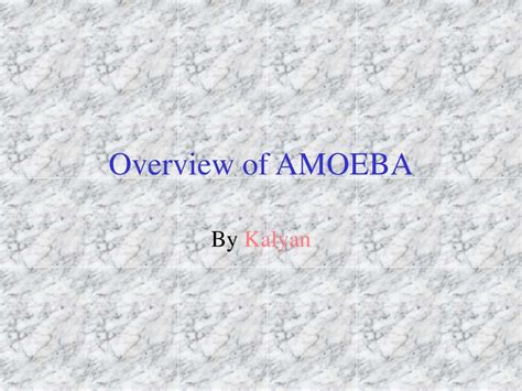 Ppt Amoeba A Distributed Operating System Powerpoint Presentation Id3010841 Ppt Amoeba A Distributed Operating System Powerpoint Presentation Id3010841