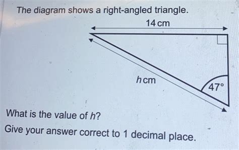 Solved The Diagram Shows A Right Angled Triangle What Is The Value Of