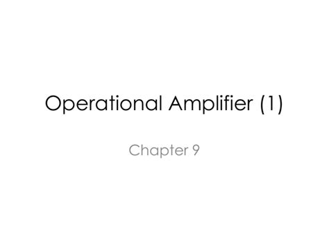 Operational Amplifier Design Common Mode Feedback And Op Amps