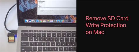 How To Remove Sd Cards Write Protection On Mac