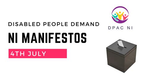Dpac Ni Examines Local Manifestos For Deaf And Disabled People My Way
