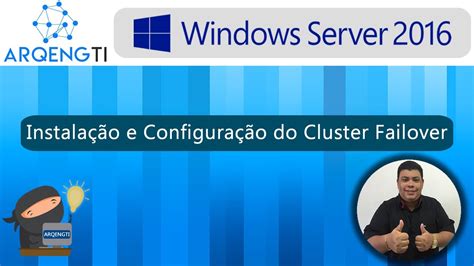 01 Instalação E Configuração Do Cluster Failover Windows Server 2016