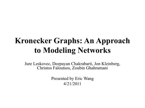 Kronecker Graphs