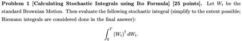 Solved Problem 1 Calculating Stochastic Integrals Using Ito