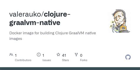 Docker Image For Building Clojure Graalvm Native Images Clojure