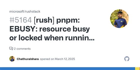 Rush Pnpm Ebusy Resource Busy Or Locked When Running Rush Install