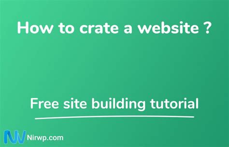 How To Create A Website Free Site Building Tutorial NirWP