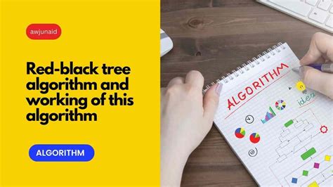 Red Black Tree Algorithm And Working Of This Algorithm Abdul Wahab Junaid