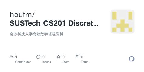 Github Houfmsustechcs201discretemath 南方科技大学离散数学课程资料