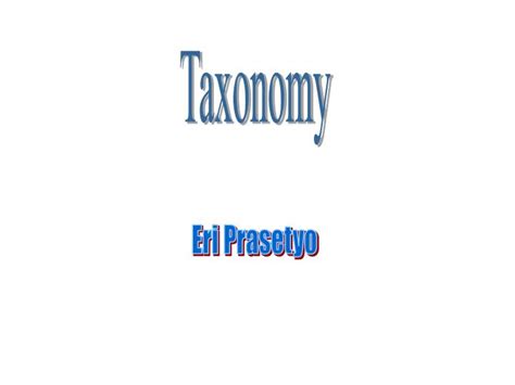 Ppt Taxonomy Powerpoint Presentation Free Download Id 5743489