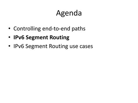 Ipv6 Segment Routing An End To End Solution Pptx