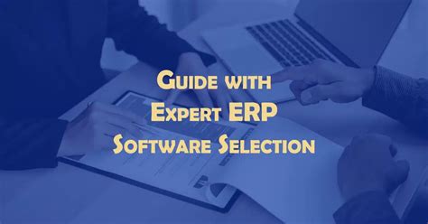 Guide With Expert Erp Software Selection