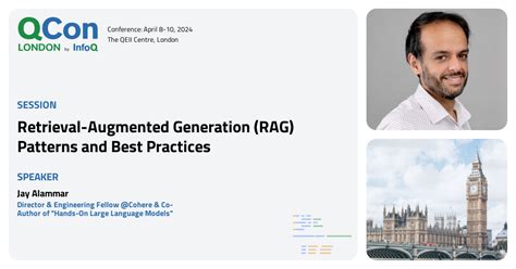 qcon london 2024 retrieval augmented generation rag patterns and