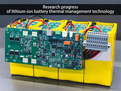 Research Progress Of Lithium Ion Battery Thermal Management Technology