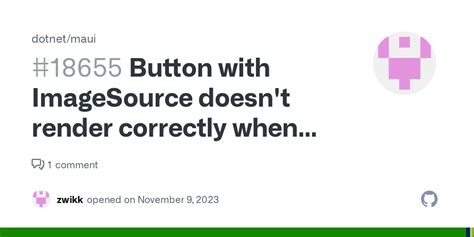 Button With Imagesource Doesnt Render Correctly When Initially Hidden · Issue 18655 · Dotnet